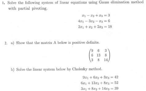 To Solve The System Of Linear Equations Using Gauss Elimination Method