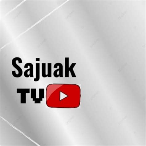 Sajuak Tv Youtube