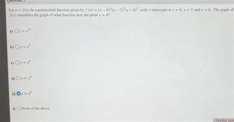 Solved Let Y F X Be A Polynomial Function Given By Chegg Com