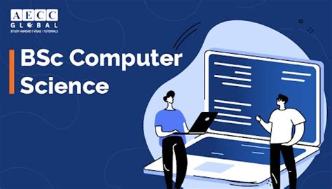 Find The Best Bsc Computer Science Courses Abroad Aecc