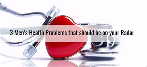3 Mens Health Problems That Should Be On Your Radar Uk Bloggers