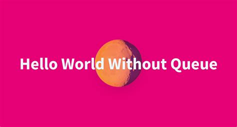 Hello World Without Queue A Hugging Face Space By Abidlabs