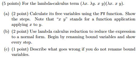 Solved For The Lambda Calculus Term Lambda X Lambda Y X Chegg Com