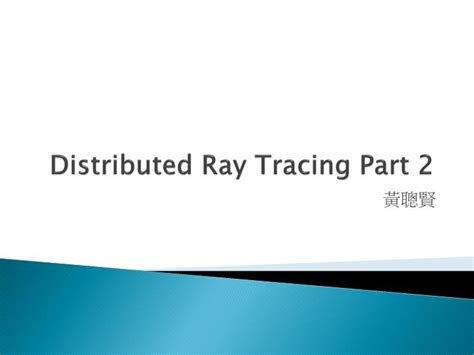 Ppt Distributed Ray Tracing Part 2 Powerpoint Presentation Free
