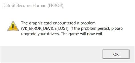 Error Message Vkerrordevicelost Quantic Dream Support