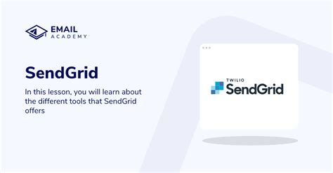 Sendgrid Deliver Exceptional Email Experiences Email Academy