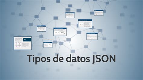 Tipos De Datos Json By Lei Morales On Prezi