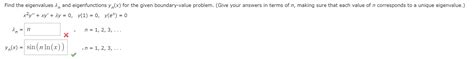 Solved Find the eigenvalues𝜆nand eigenfunctionsyn x for the Chegg com