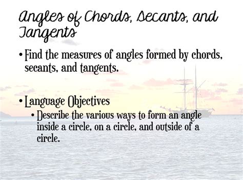 Angles Of Chords Secants And Tangents I