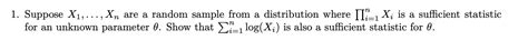 Solved 1 Suppose X1 Xn Are A Random Sample From A Chegg Com