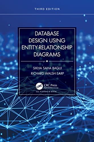 Solutions For Database Design Using Entity Relationship Diagrams 3rd By