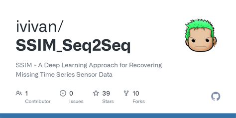 Github Ivivanssimseq2seq Ssim A Deep Learning Approach For Recovering Missing Time Series