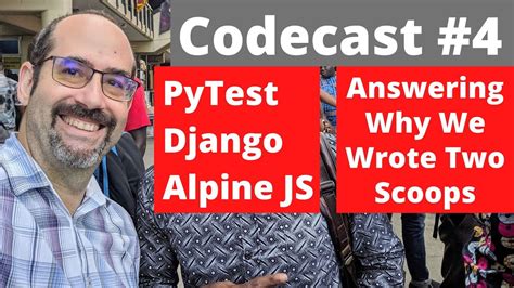 Codecast 4 Pytest Hunting Down Bugs In Django And Javascript