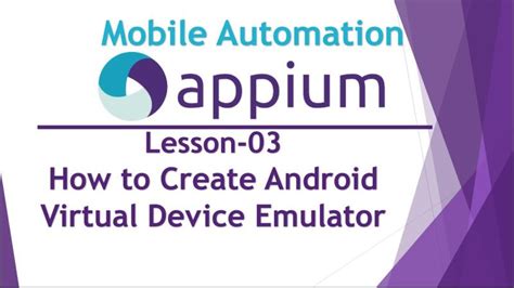 Appium Mobile Automation Concepts Avd Emulator Ravikanth Edamakanti