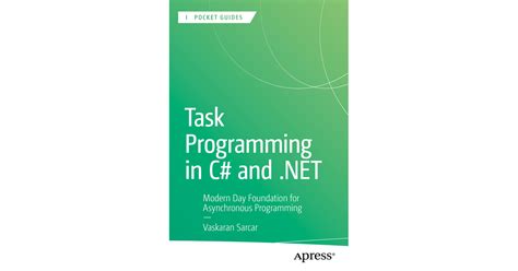 Task Programming In C And Net Modern Day Foundation For Asynchronous