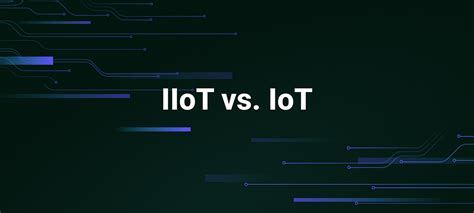 iiot vs iot examples and 5 key differences by emq technologies medium