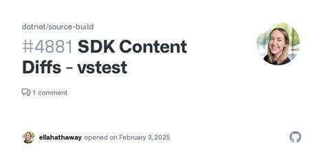 Sdk Content Diffs Vstest · Issue 4881 · Dotnetsource Build · Github