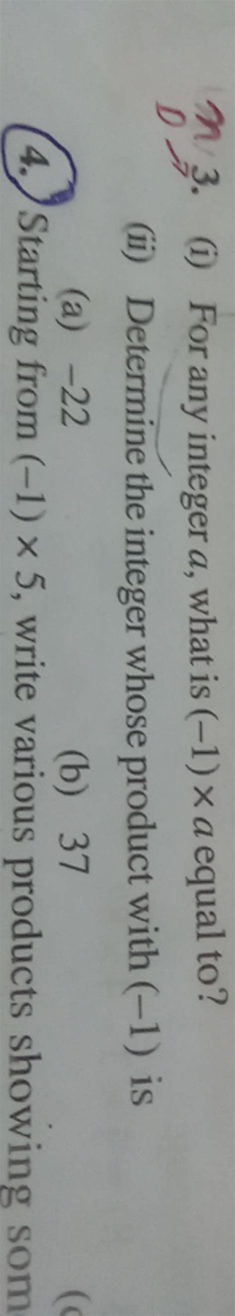 3 i for any integer a what is −1 ×a equal to ii determine the int
