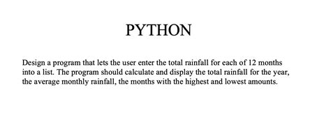 Solved Design A Program That Lets The User Enter The Total