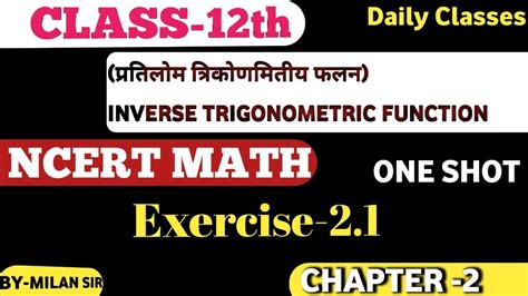 One Shot Chapter 2 Inverse Trigonometric Functions Class 12th Ncert Math Class 12 Ex 2 1