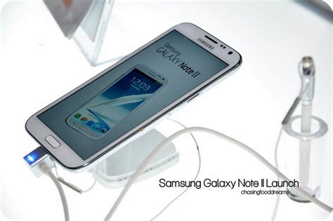 Chasing Food Dreams Samsung Galaxy Note Ii Launch An Embodiment Of Innovation The New Samsung