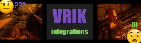 Skyrimvr Patches Vrik Integrations For Zaz Dd Camera Spinning Fixes And Other Qol Patches