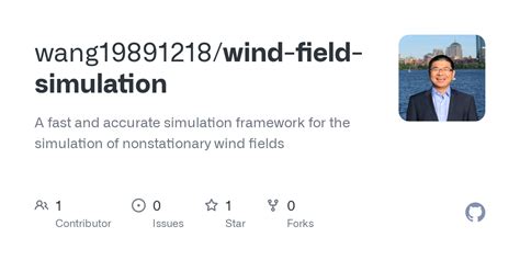 Github Wang19891218wind Field Simulation A Fast And Accurate Simulation Framework For The