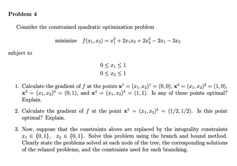 Solved Problem 4 Consider The Constrained Quadratic