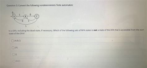 Solved Question 3 Convert The Following Nondeterministic