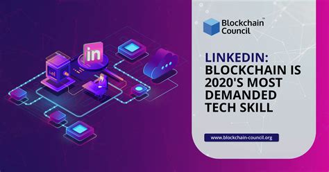 linkedin blockchain is 2020 s most demanded tech skill