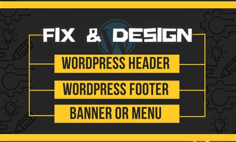 Fix And Design The Header Footer Or Banner For Wordpress Website By Rabbiawp Fiverr