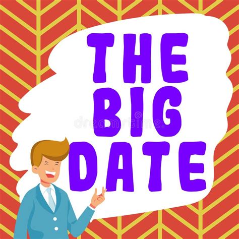 Handwriting Text The Big Date Word For Important Day For A Couple Handwriting Text The Big Date Word For Important Day For A Couple