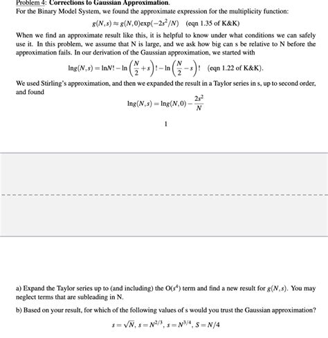 Problem 4 Corrections To Gaussian Approximation For