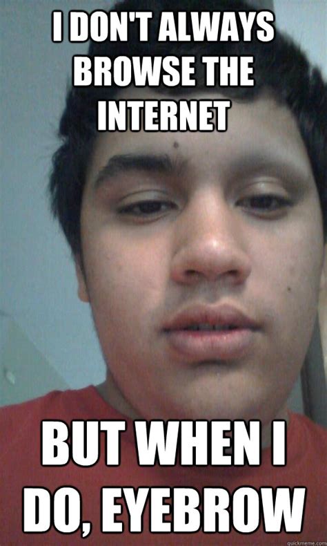 Eyebrow Memes Quickmeme
