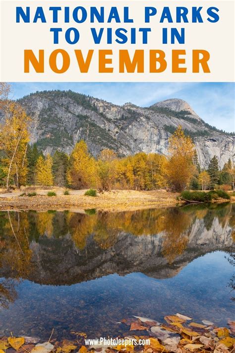 Best Us National Parks To Visit In November National Parks Us