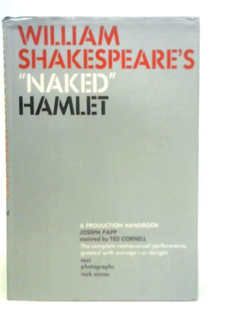William Shakespeares Naked Hamlet By Joseph Papp Good 1969
