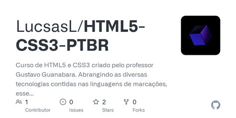 Github Lucsaslhtml5 Css3 Ptbr Curso De Html5 E Css3 Criado Pelo Professor Gustavo Guanabara