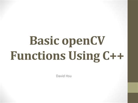 Basic Opencv Functions Using Cpp Ppt