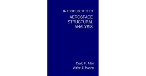 Introduction To Aerospace Structural Analysis By David H Allen