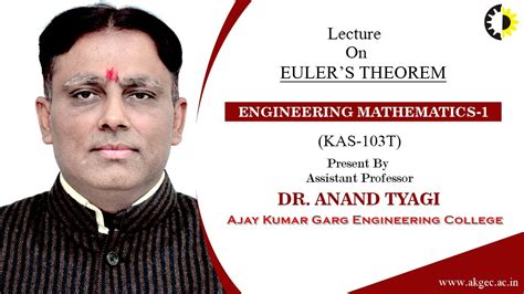 Eulers Theorem Engineering Mathematics 1 By Dr Anand Tyagi Akgec Youtube