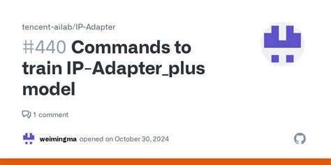 Commands To Train Ip Adapterplus Model · Issue 440 · Tencent Ailabip