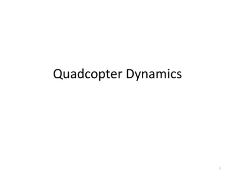 Quadcopter Dynamics Control Kinematics And Simulation
