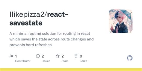 github ilikepizza2 react savestate a minimal routing solution for