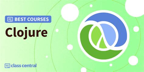 14 Best Clojure Courses For 2025 Lisp For The Jvm — Class Central
