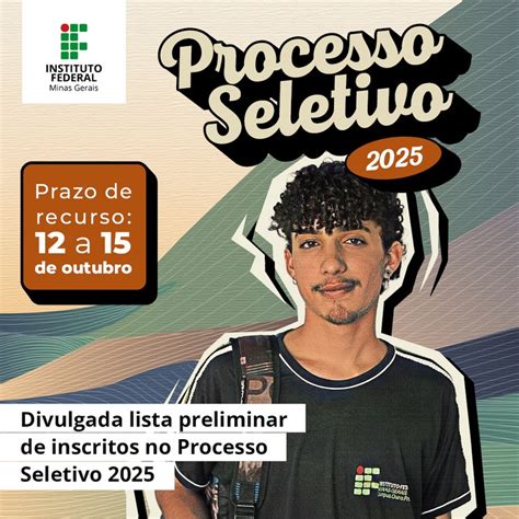 Processo Seletivo 2025 Ifmg Divulga Lista Preliminar De Inscrições