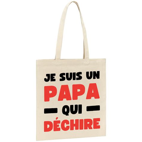 Tote Bag Papa Qui Dechire