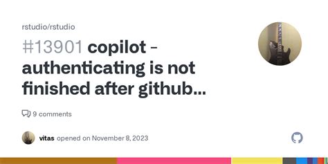 Copilot Authenticating Is Not Finished After Github Finished Plugin Setup · Issue 13901