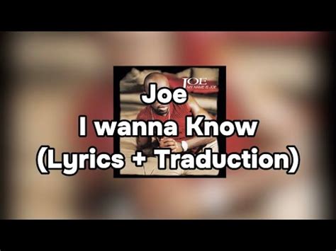 Joe I Wanna Know Lyrics Traduction Hd Youtube