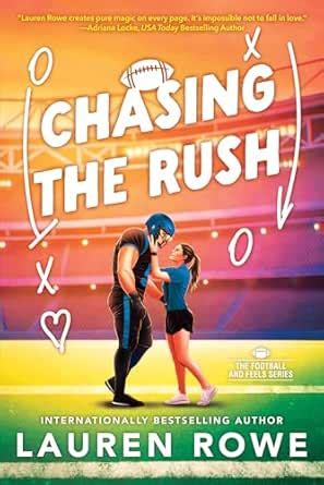 Chasing The Rush Football And Feels Book 2 Ebook Rowe