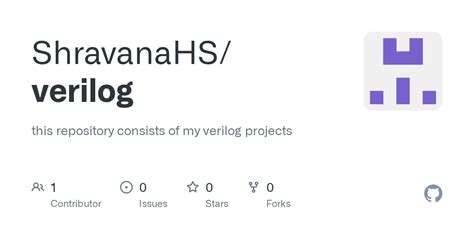 Github Shravanahsverilog This Repository Consists Of My Verilog Projects